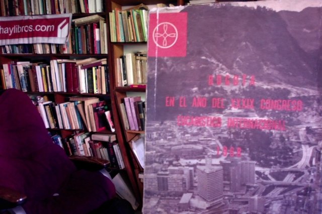 Bogotá, en el año del XXXIX Congreso Eucarístico Internacional 1.968 ... Bogotá, en el año del XXXIX Congreso Eucarístico Internacional 1.968 ...