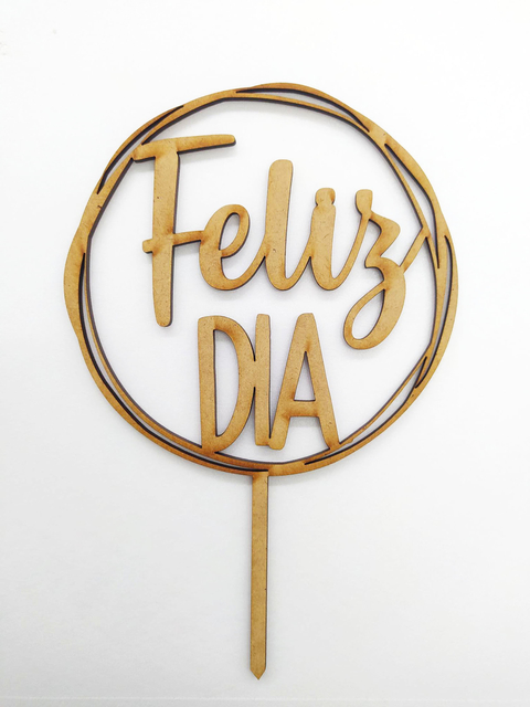 CAKE TOPPER FELIZ DÍA - Comprar en Artemanos