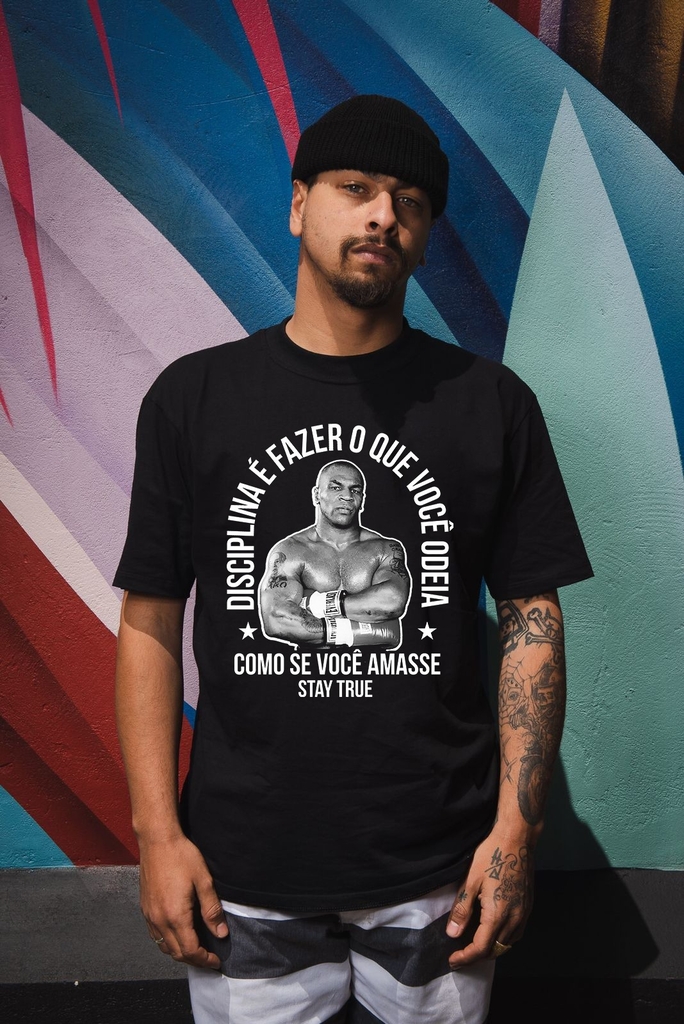 STAY TRUE - Tyson - Diciplina - Comprar em Breaknecks