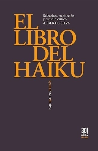 El libro del Haiku - Alberto Silva - La Libre