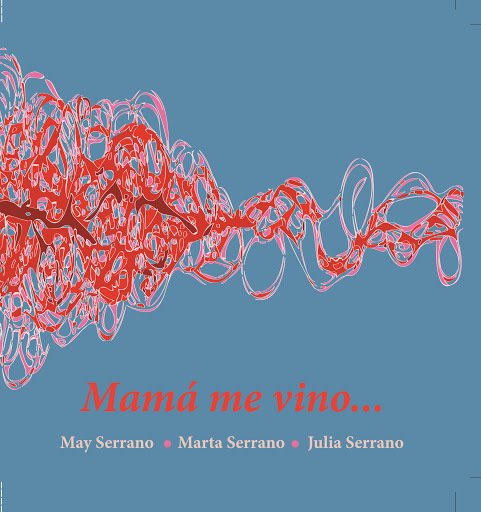 Mamá Me Vino - May Serrano - Comprar en La Libre