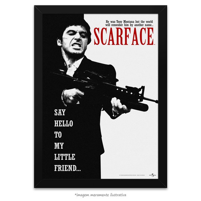 Poster Scarface - Say Hello to My Little Friend, no QueroPosters.com