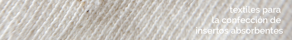 Telas para insertos absorbentes