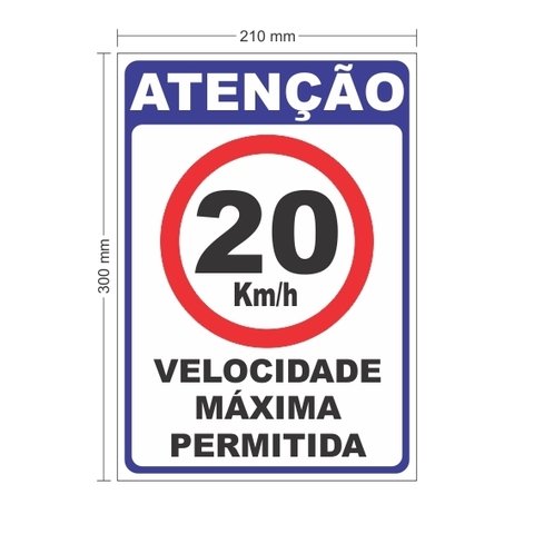 Placa PS Velocidade Maxima 20km / PSD-TR-SN012