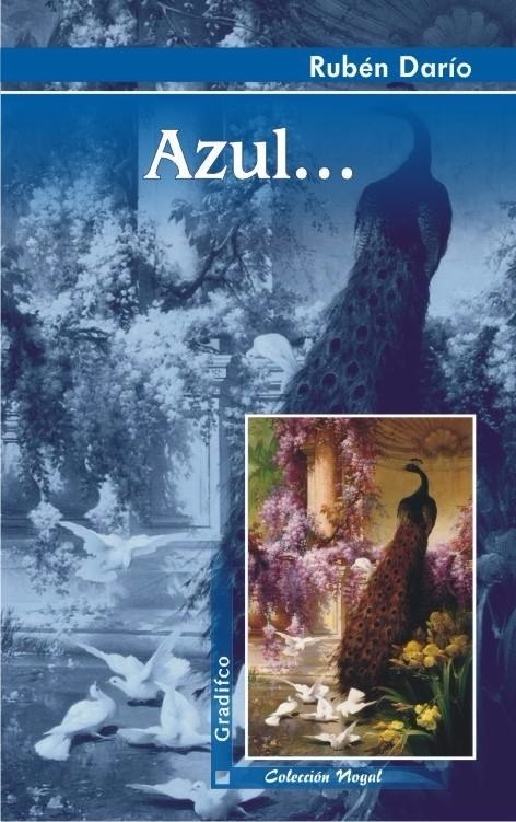 Azul ... - Rubén Darío