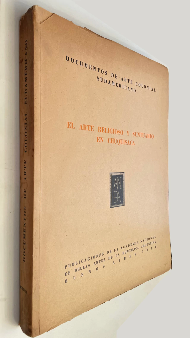 El arte religioso y suntuario en Chuquisaca - Documentos de Arte ...