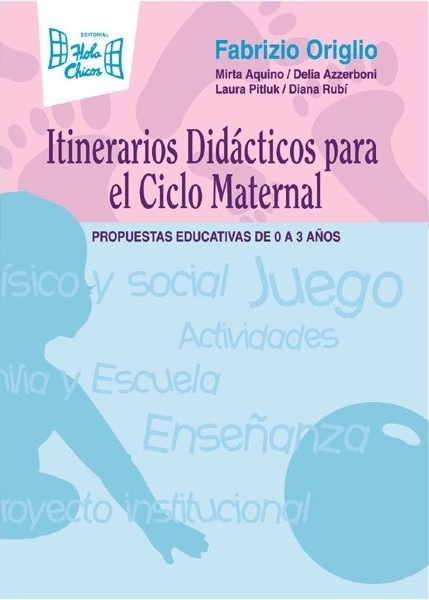 Itinerarios didácticos para el ciclo maternal - Fabrizio Origlio
