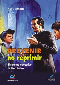 Prevenir no reprimir - Ediciones Don Bosco Argentina