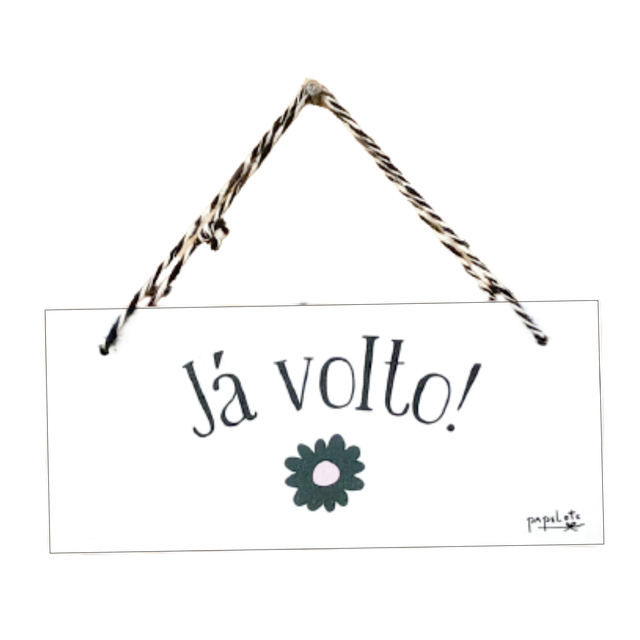 Placa Retangular Já Volto - Comprar em Carimbos Cometa