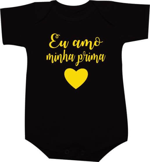 Body bebê Eu amo minha prima - Comprar em Moricato