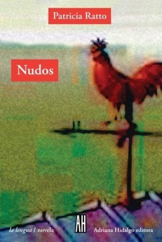 Nudos, Patricia Ratto - Comprar en Volcán Azul Libros